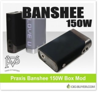 Praxis Banshee 150W Box Mod - ONLY $34.99! | CigBuyer.com